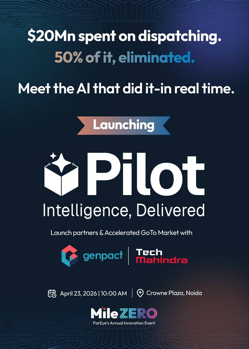 FarEye Launches PILOT Agentic AI Dispatcher